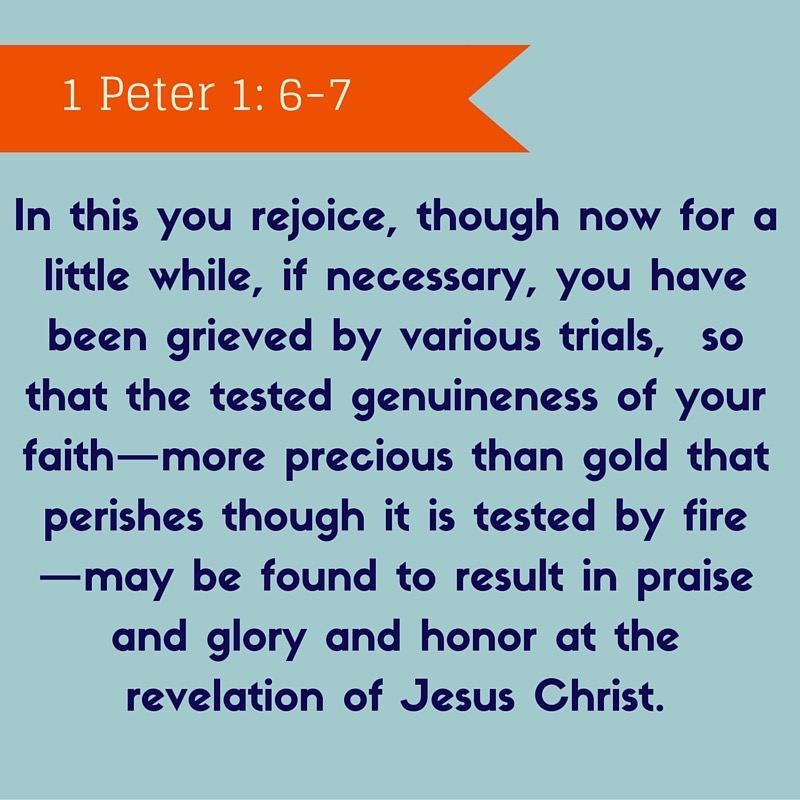 1-peter-1-6-7 – God's Grace ~ God's Glory!
